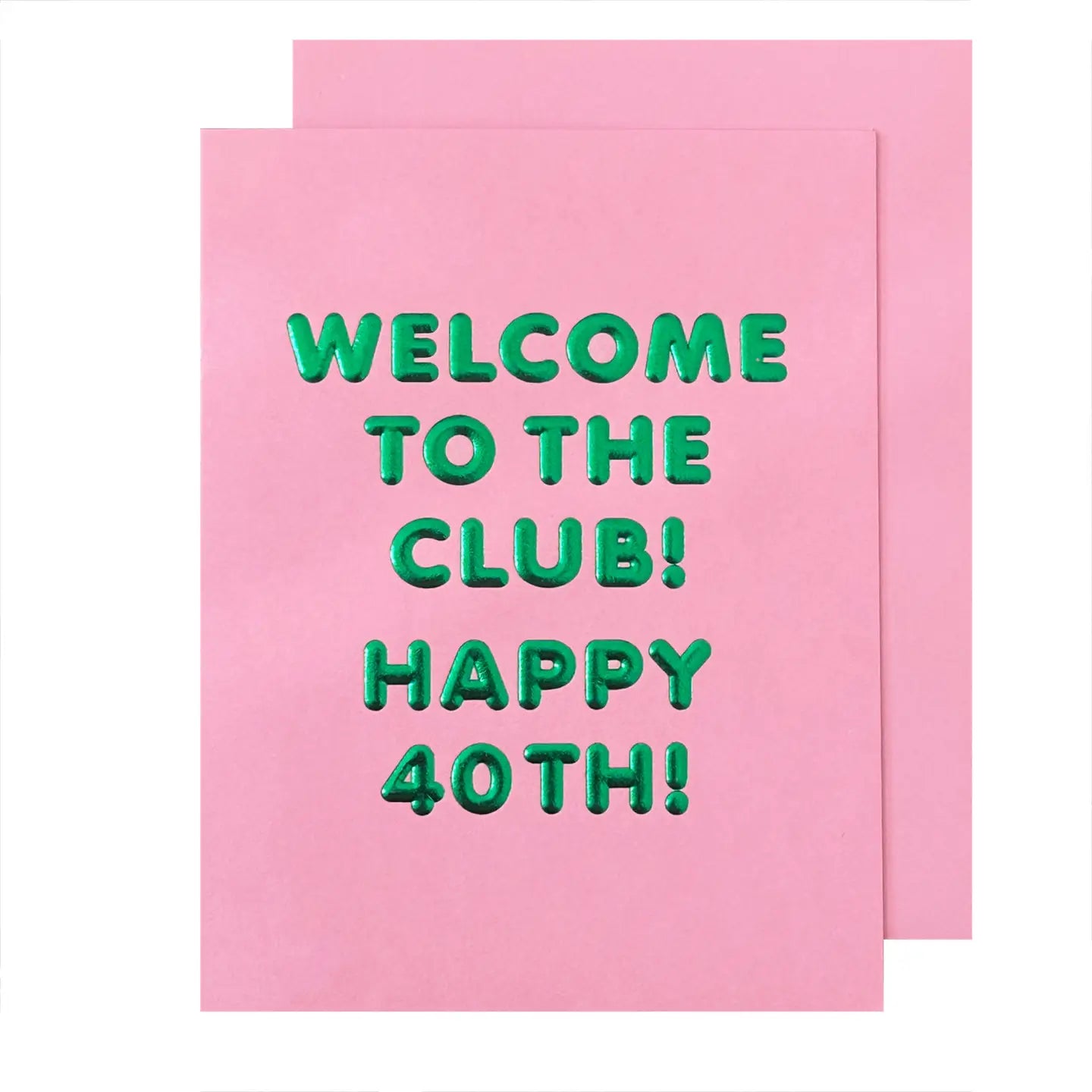 Happy 40th Welcome to the Club Birthday Card | Oh Shiny! Balloons ...